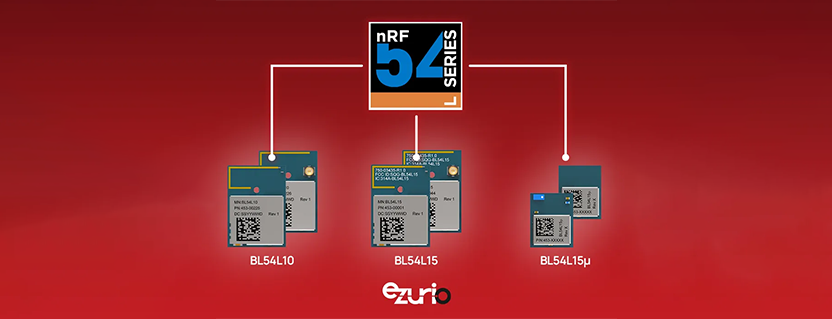 Ezurio Launches BL54L15μ Series – The Smallest nRF54 Module with ...